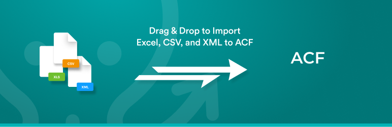 Import data from any XML or CSV to ACF – WordPress plugin | WordPress.org Import data from any XML or CSV to ACF – WordPress plugin | WordPress.org