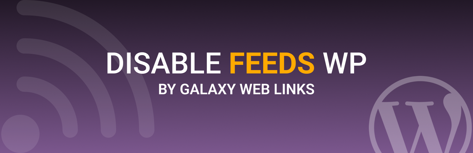 Plugin Disable Feeds WP — WordPress.com Plugin Disable Feeds WP — WordPress.com