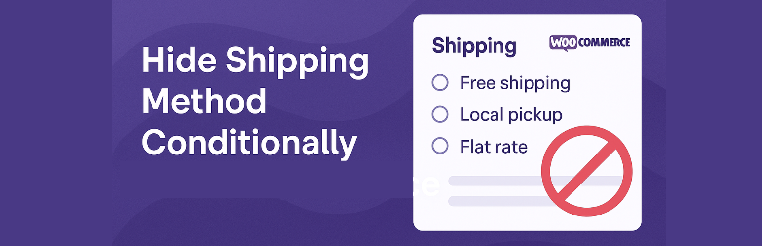 Hide Shipping Method Conditionally For Woocommerce Plugin —