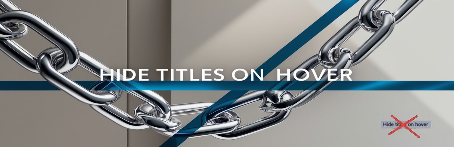 Plugin Hide Tooltips on Hover – Clean Up Title Attributes Without ... Plugin Hide Tooltips on Hover – Clean Up Title Attributes Without ...