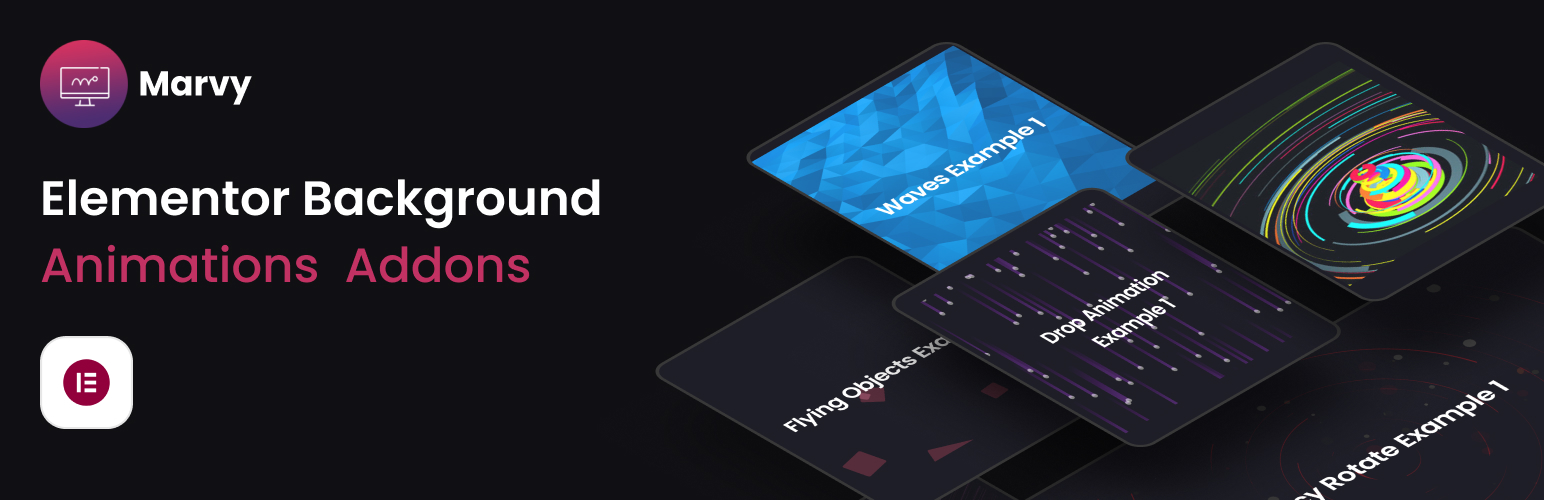 Marvy Background Animations For Elementor Plugin —