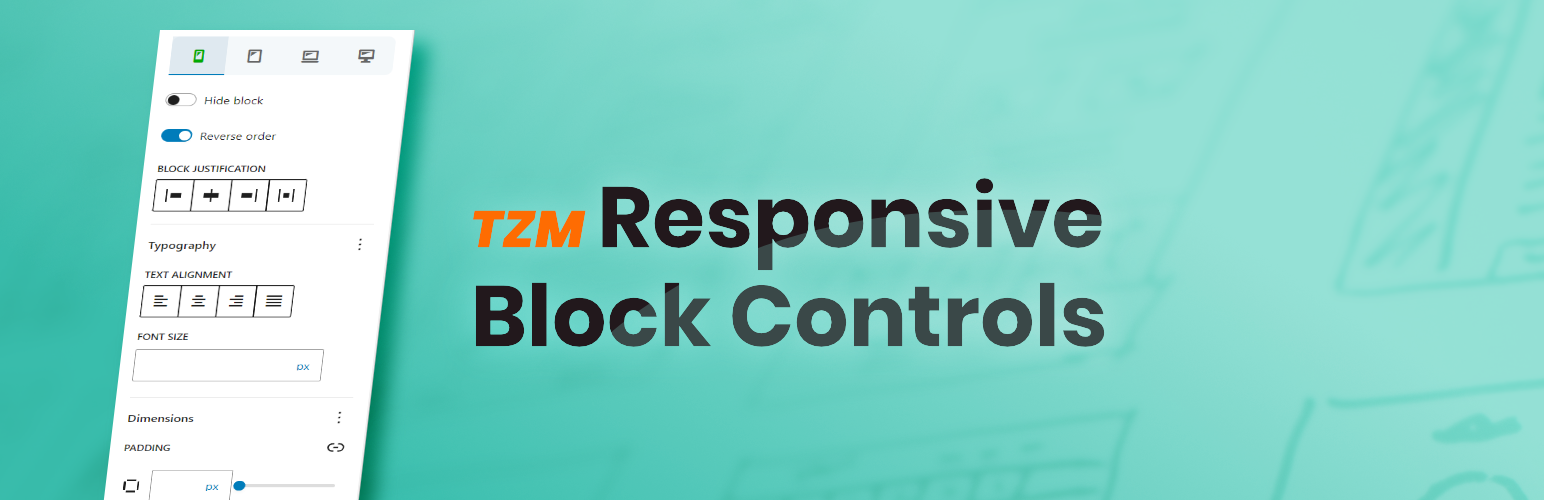 TZM Responsive Block Controls – WordPress plugin | WordPress.org TZM Responsive Block Controls – WordPress plugin | WordPress.org